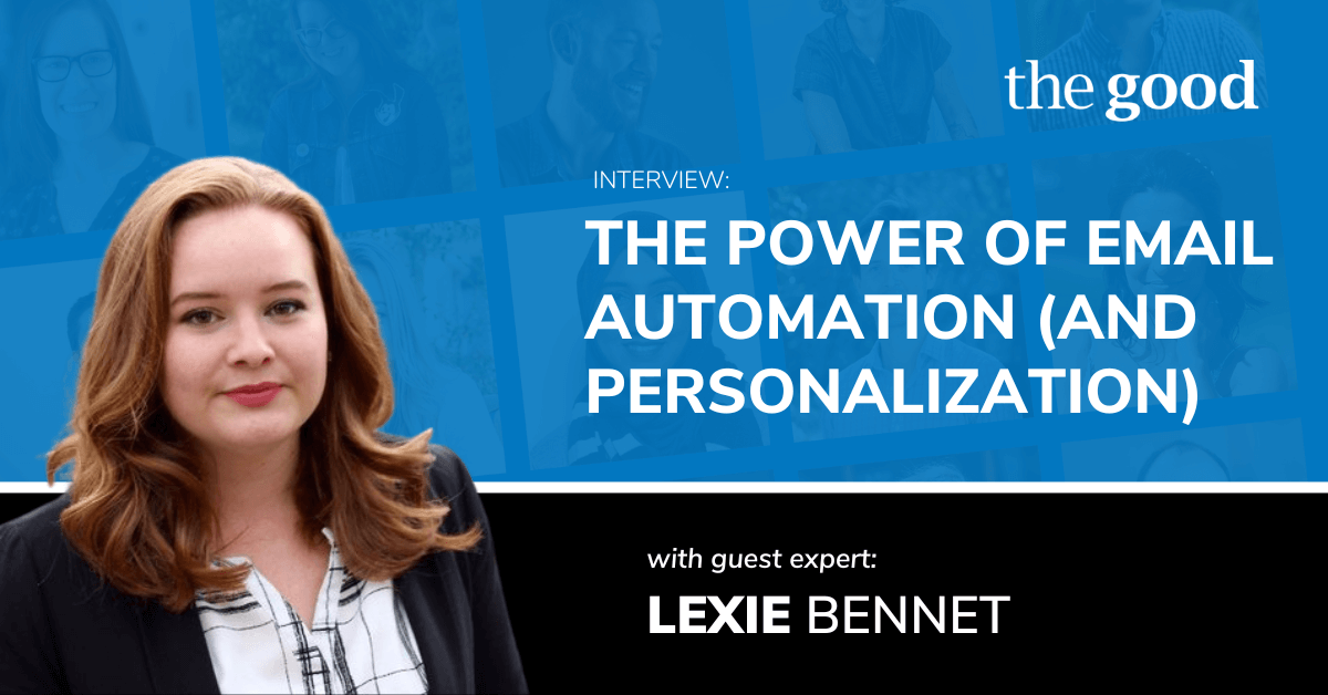 The Power of Email Automation (And Personalization) with Lexie Bennet
